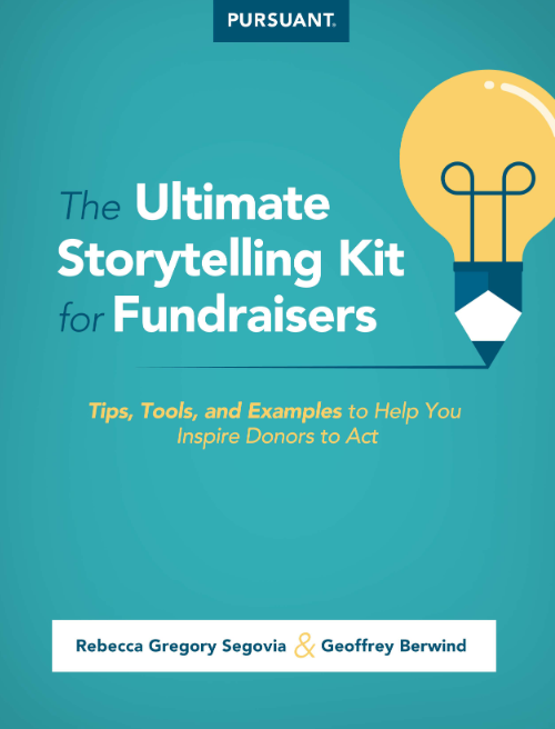 The Ultimate Storytelling Kit for Fundraisers